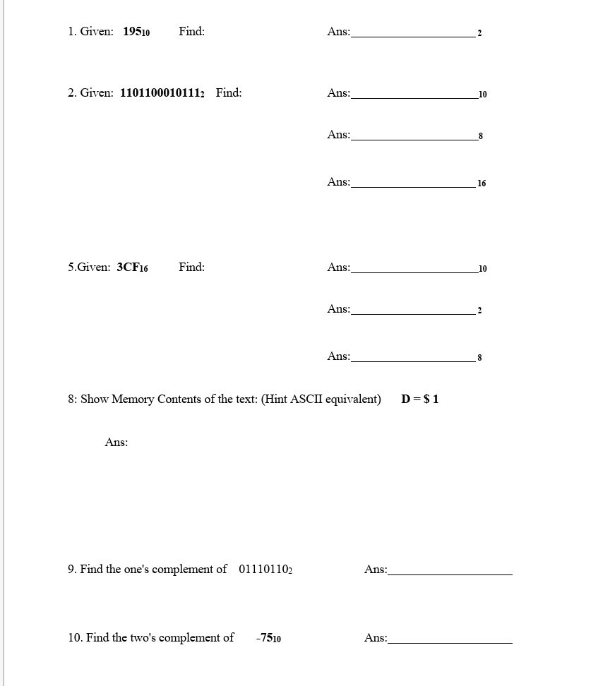 Solved 1. Given: 19510 Find: Ans: 2. Given: 11011000101112 | Chegg.com