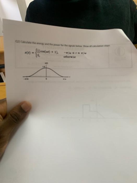 Solved 02) Calculate the energy and the power for the | Chegg.com