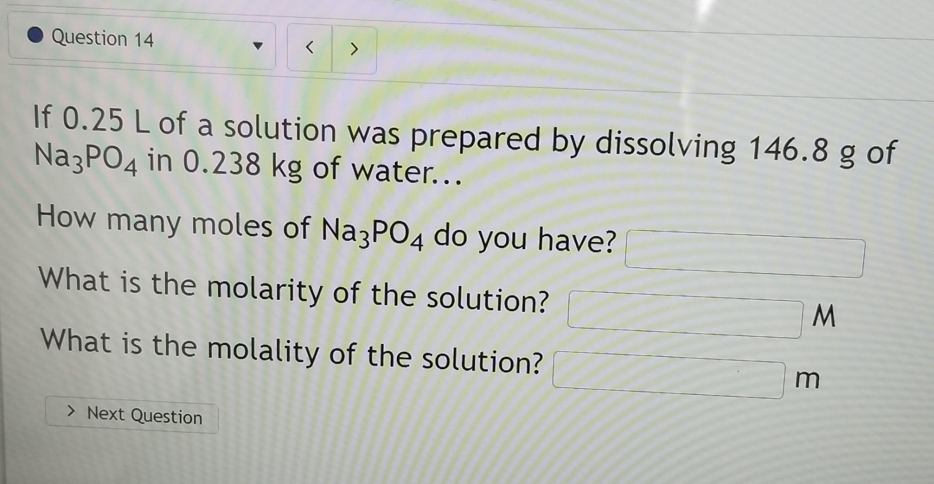 Solved If 0.25 L of a solution was prepared by dissolving | Chegg.com