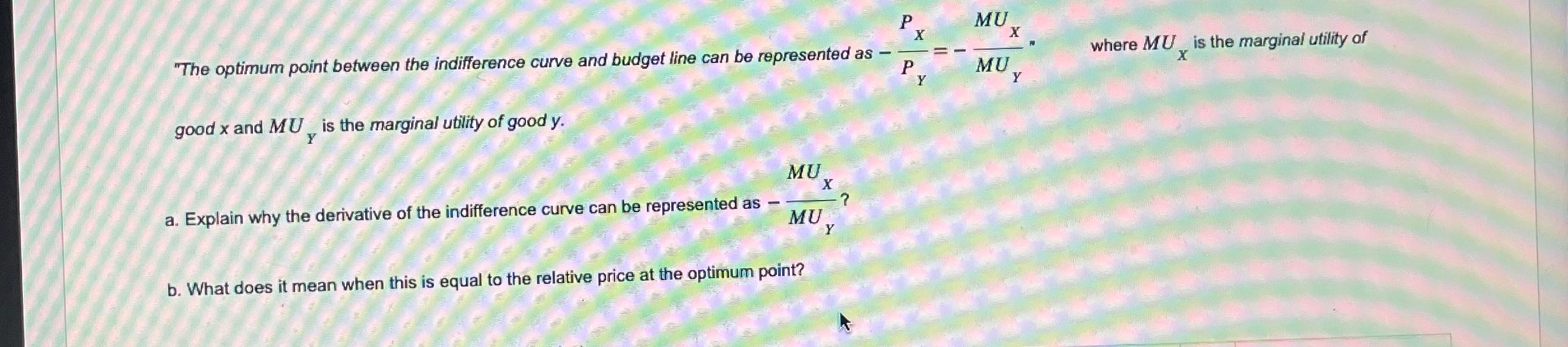 Solved g∞dx ﻿and ()Y ﻿is the marginal utility of good y.a. | Chegg.com