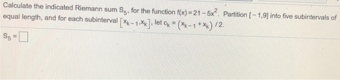 Solved Calculate the indicated Riemann sum Sg, for the | Chegg.com