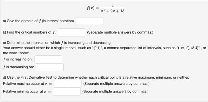 Solved f(x)=x2+9x+18x a) Give the domain of f (in interval | Chegg.com