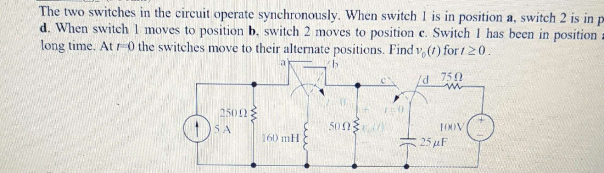 Solved The two switches in the circuit operate | Chegg.com