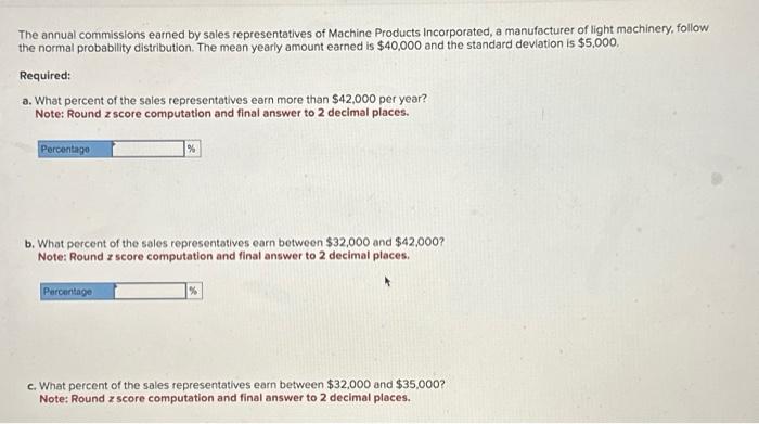 Solved The annual commissions earned by sales | Chegg.com