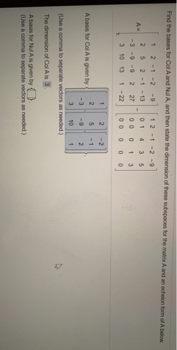 Solved what is a basis Nul A is given by and what is the | Chegg.com
