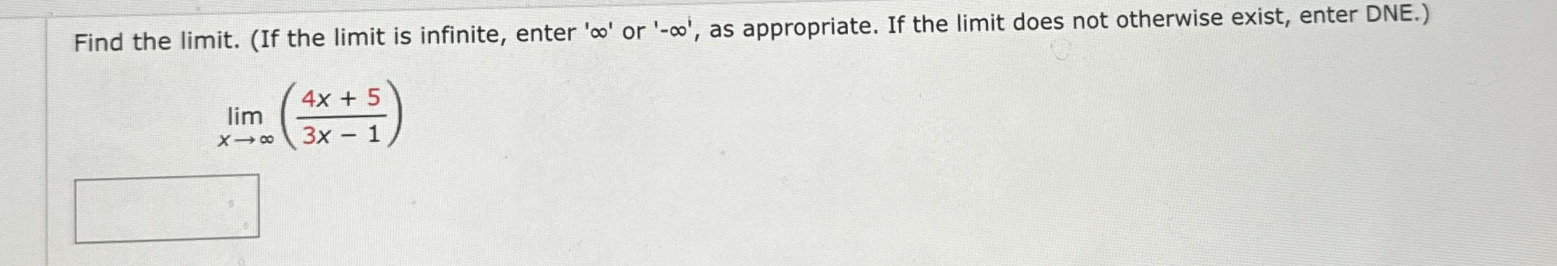 Solved Find the limit. (If the limit is infinite, enter ' ∞' | Chegg.com