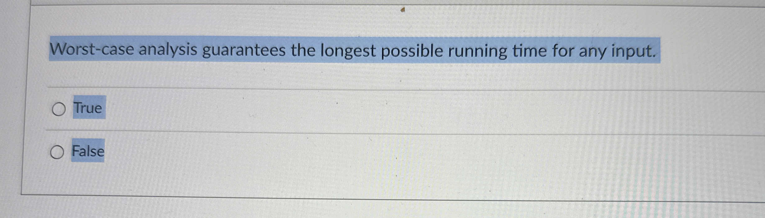 Solved Worst-case analysis guarantees the longest possible | Chegg.com