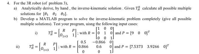 Solved 4. For the 3 R robot (of problem 3 ), a) Analytically | Chegg.com