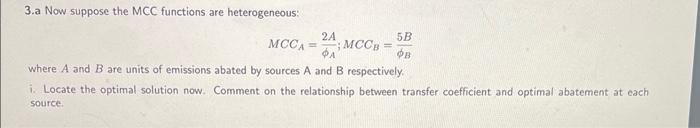 Solved 3.a Now suppose the MCC functions are heterogeneous: | Chegg.com