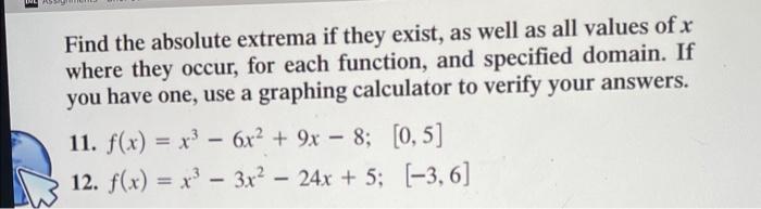 Solved Find the absolute extrema if they exist, as well as | Chegg.com