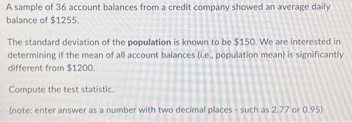Solved A sample of 36 account balances from a credit company | Chegg.com