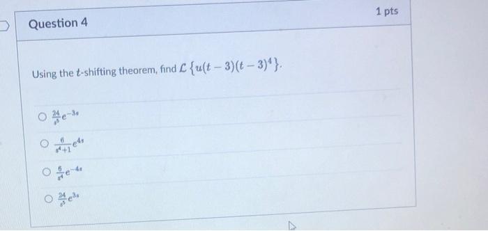 Solved Using the t-shifting theorem, find L{u(t−3)(t−3)4}. | Chegg.com
