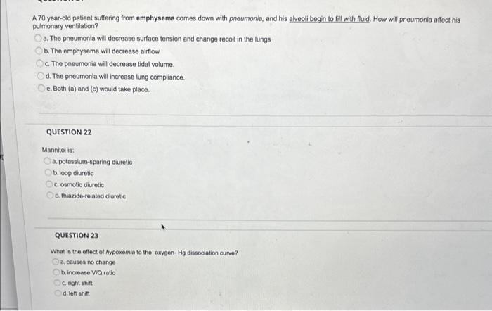 Solved A 70 year-old patient suffering from emphysema comes | Chegg.com