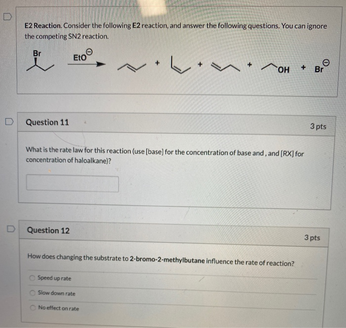 Solved E2 Reaction. Consider the following E2 reaction, and | Chegg.com