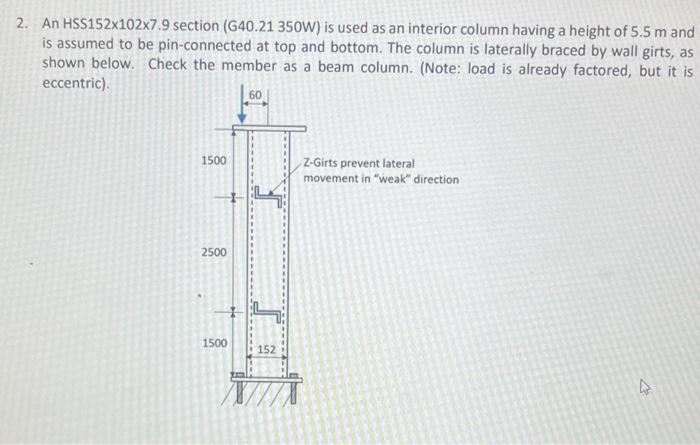Solved is assumed to be pin-connected at top and bottom. The | Chegg.com
