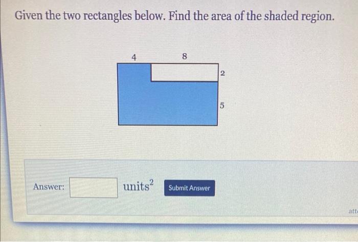 Solved Given the two rectangles below. Find the area of the | Chegg.com