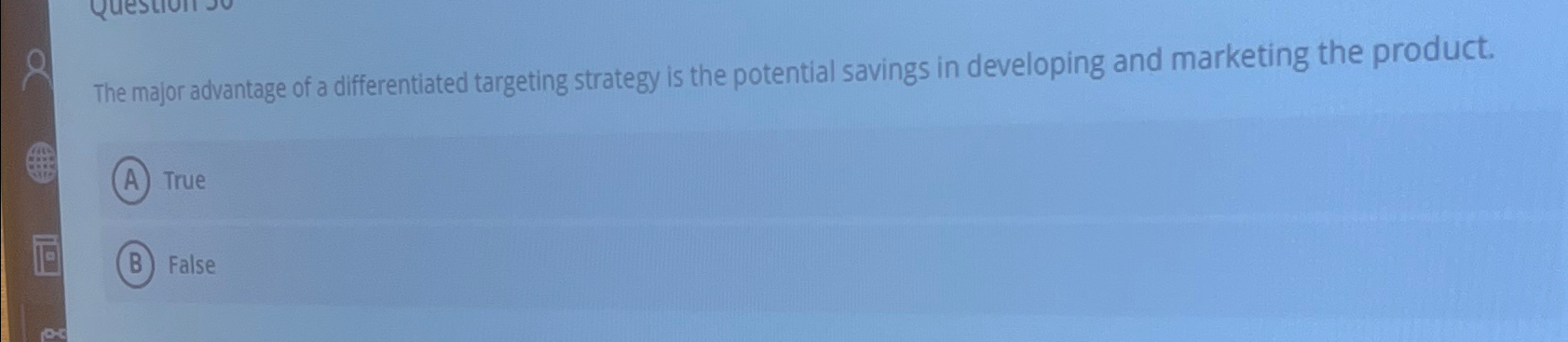 Solved The major advantage of a differentiated targeting | Chegg.com