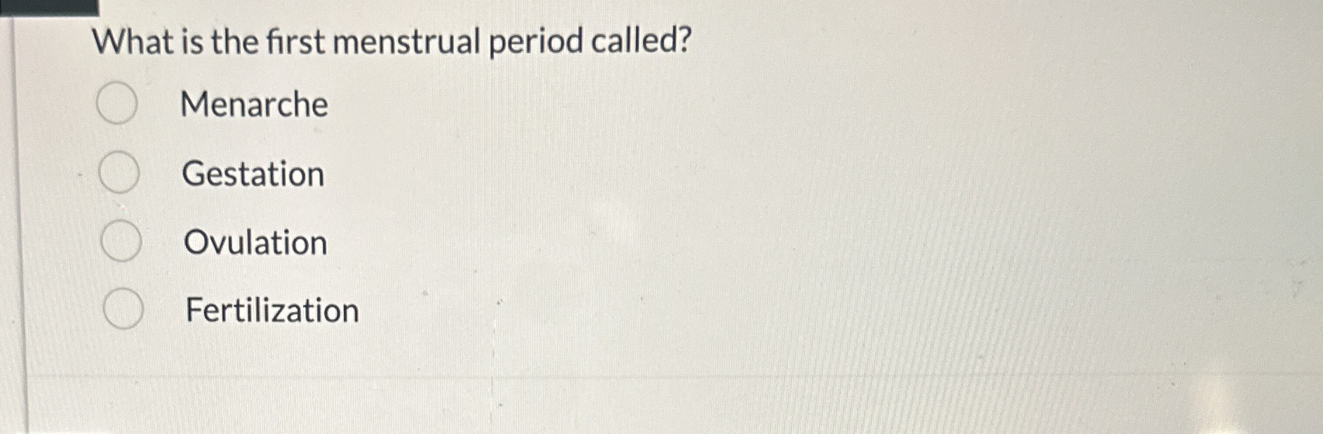 Solved What is the first menstrual period | Chegg.com