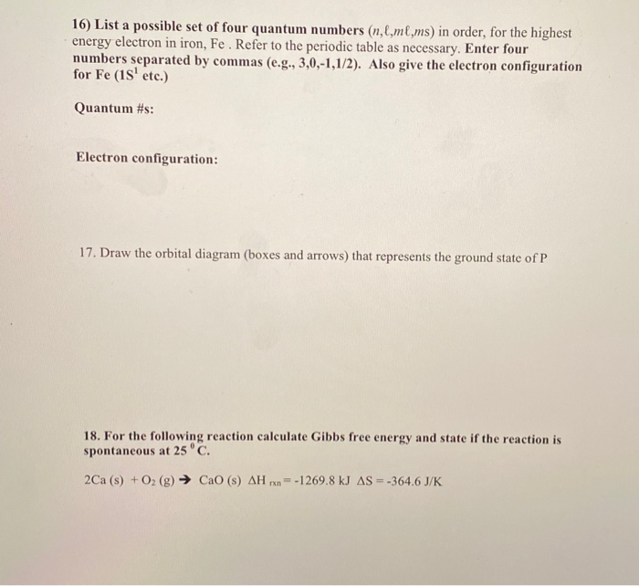 Solved 16) List a possible set of four quantum numbers | Chegg.com