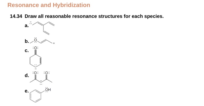 Solved Resonance and Hybridization 14.34 Draw all reasonable | Chegg.com