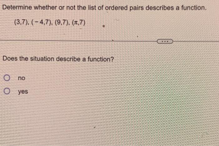 Solved Determine whether or not the list of ordered pairs | Chegg.com