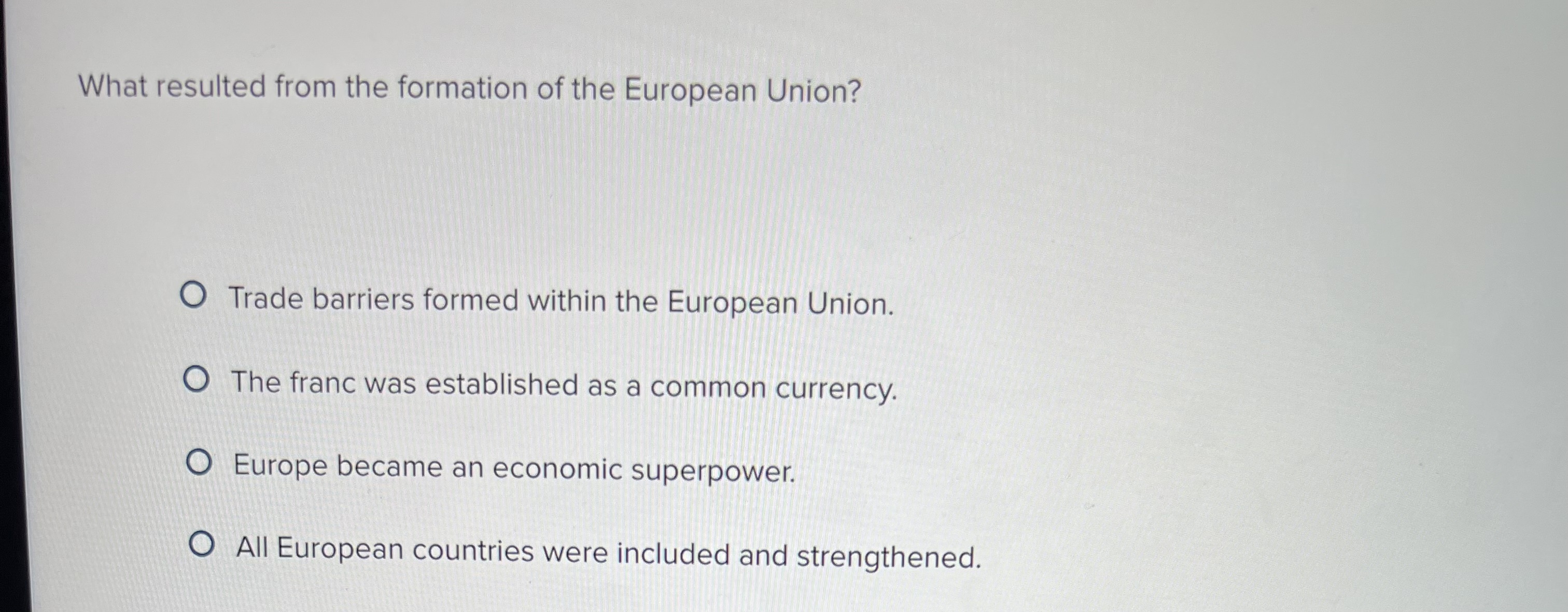 Solved What resulted from the formation of the European | Chegg.com