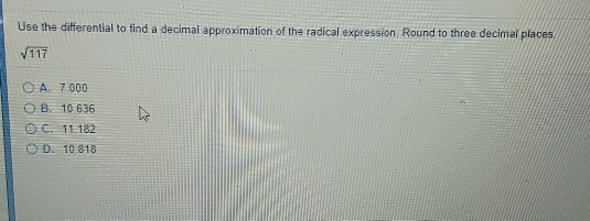 Solved Use the differential to find a decimal approximation | Chegg.com