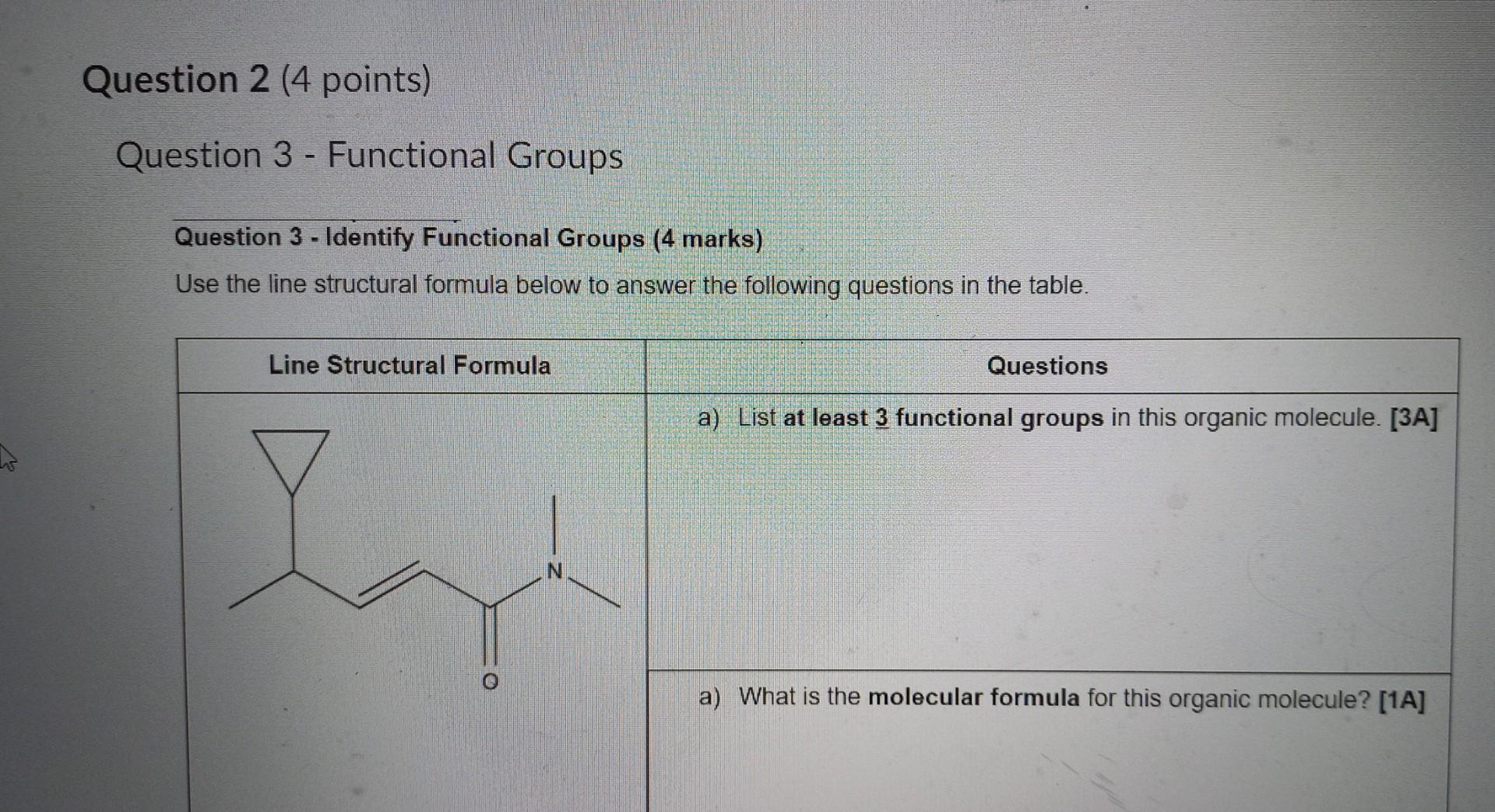 Solved Question 3 - Identify Functional Groups (4 marks) Use | Chegg.com