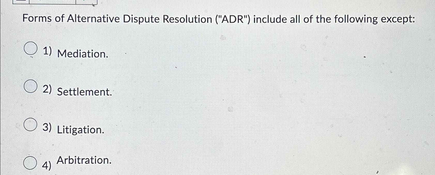 Solved Forms of Alternative Dispute Resolution ("ADR") | Chegg.com