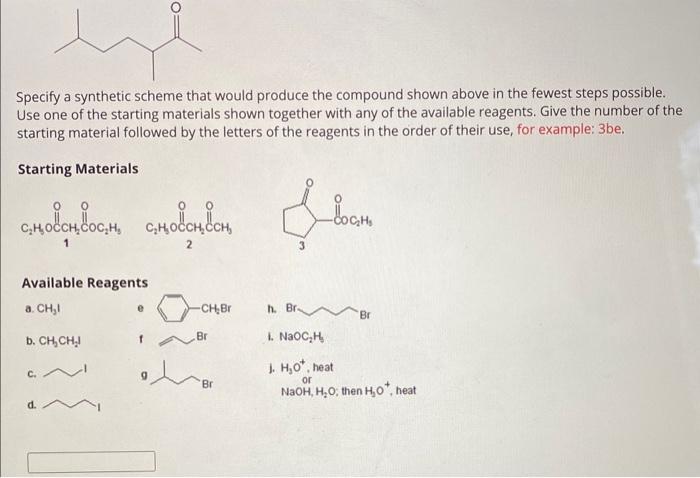 Solved Specify a synthetic scheme that would produce the | Chegg.com