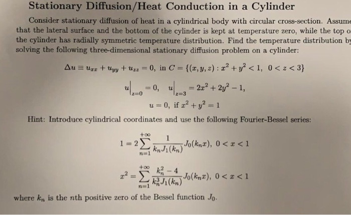 Stationary Diffusion/Heat Conduction in a Cylinder | Chegg.com