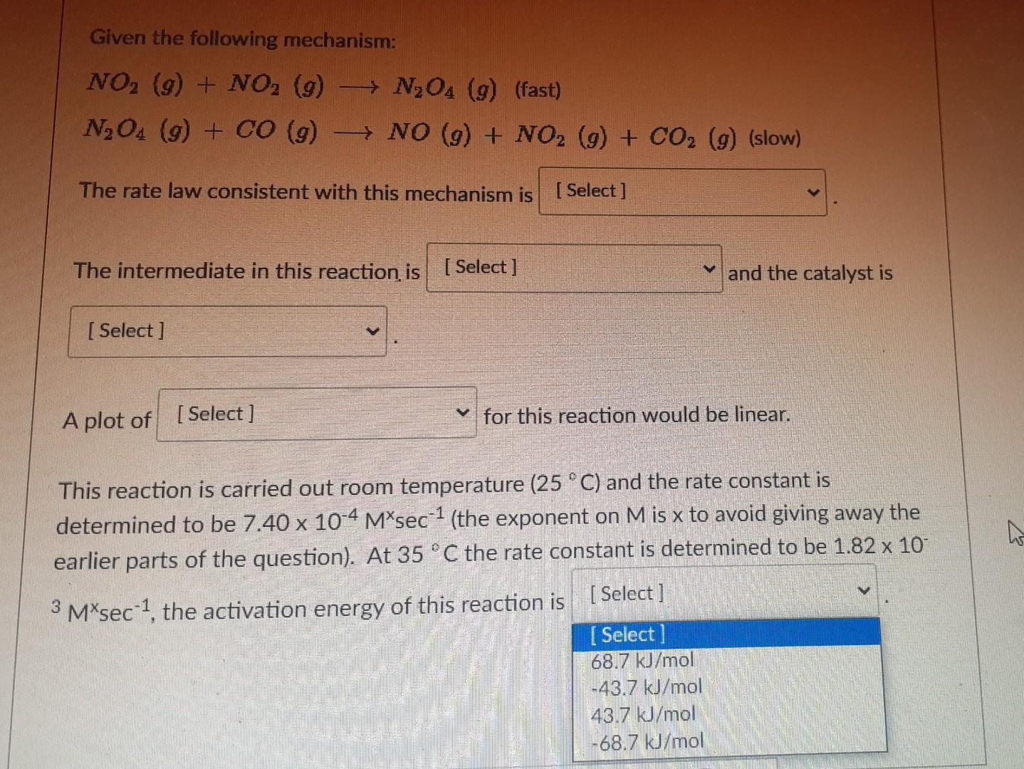 Given the following mechanism: NO2(g)+NO2(g) N2O4(g) | Chegg.com