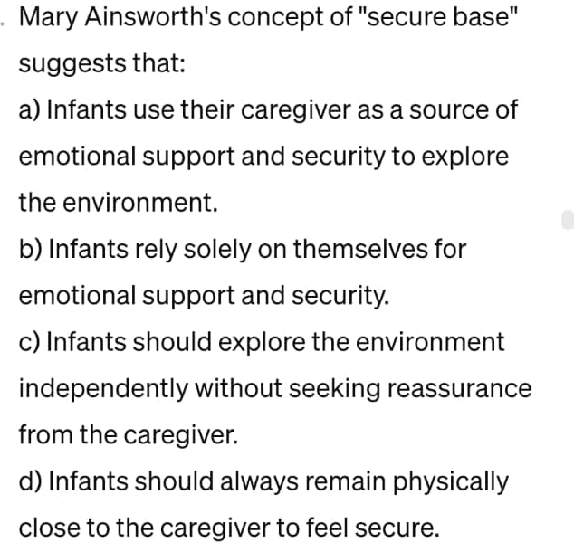 Solved Mary Ainsworth's concept of "secure base" suggests | Chegg.com