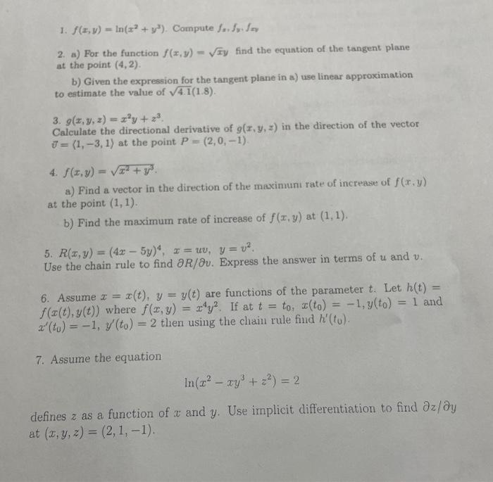 Solved 1. f(x,y)=ln(x2+y2). Compute fa, fx.fxy 2. s) For the | Chegg.com