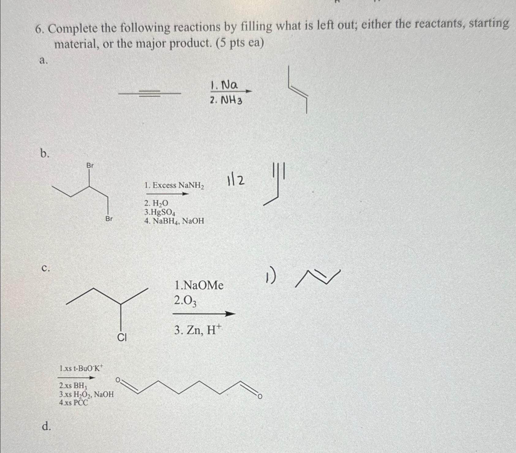 Solved Complete the following reactions by filling what is | Chegg.com