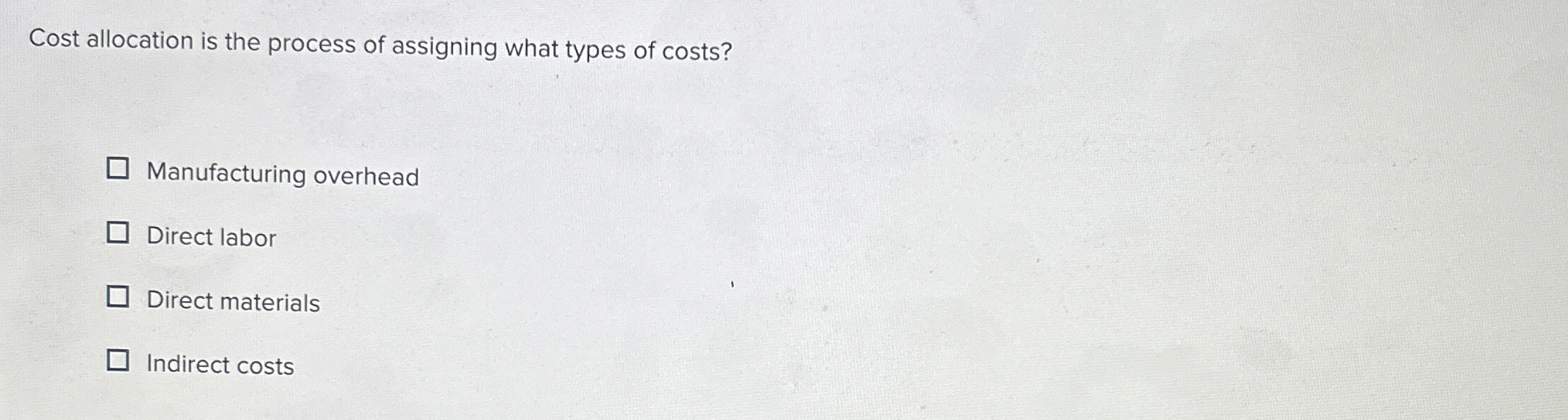 Solved Cost allocation is the process of assigning what | Chegg.com