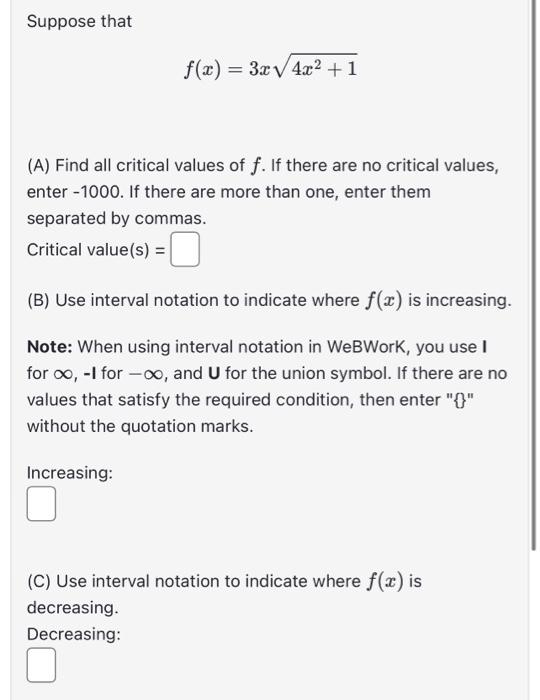 Solved Suppose that f(x)=3x4x2+1 (A) Find all critical | Chegg.com