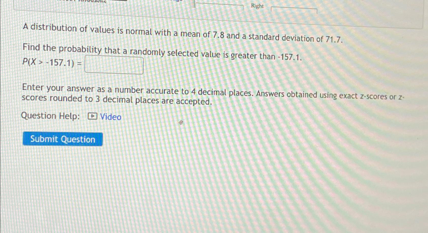 Solved A distribution of values is normal with a mean of 7.8 | Chegg.com
