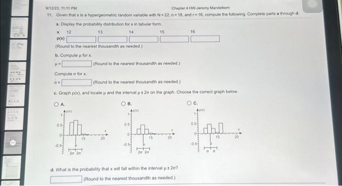 Solved 11 Orven That X Is A Hypergeometric Random Variable 5474