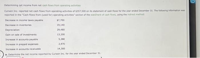 Solved Determining net income from net cash flows from | Chegg.com
