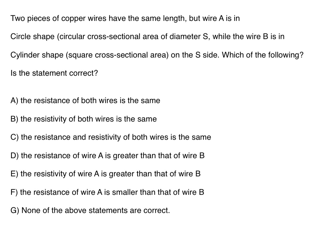 Solved Two pieces of copper wires have the same length, but | Chegg.com