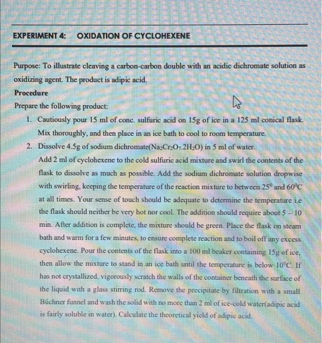 Solved EXPERIMENT 4: OXIDATION OF CYCLOHEXENE Purpose: To | Chegg.com