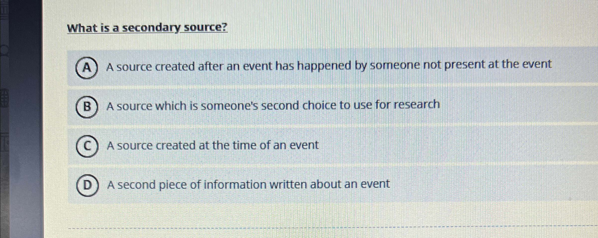 Solved What is a secondary source? ﻿A source created after | Chegg.com