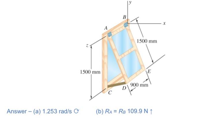 Solved A 10-kg storm window measuring 900x1500 mm is held by | Chegg.com