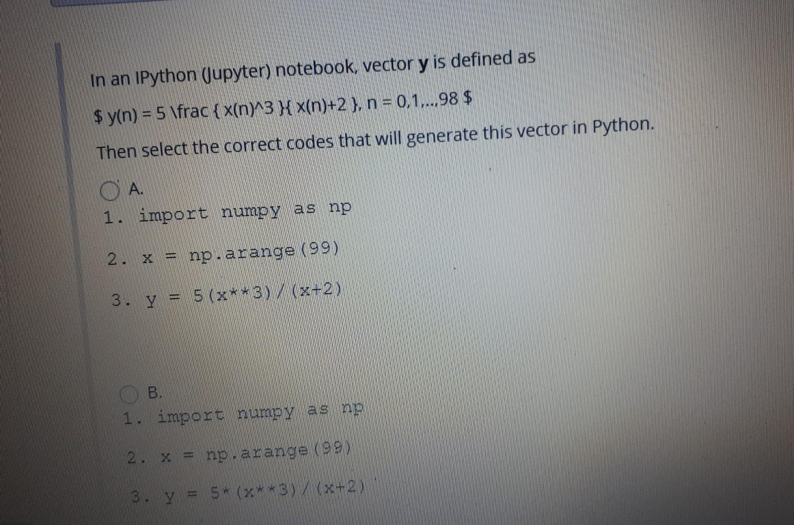 Solved In an IPython (Jupyter) notebook, vector y is defined | Chegg.com