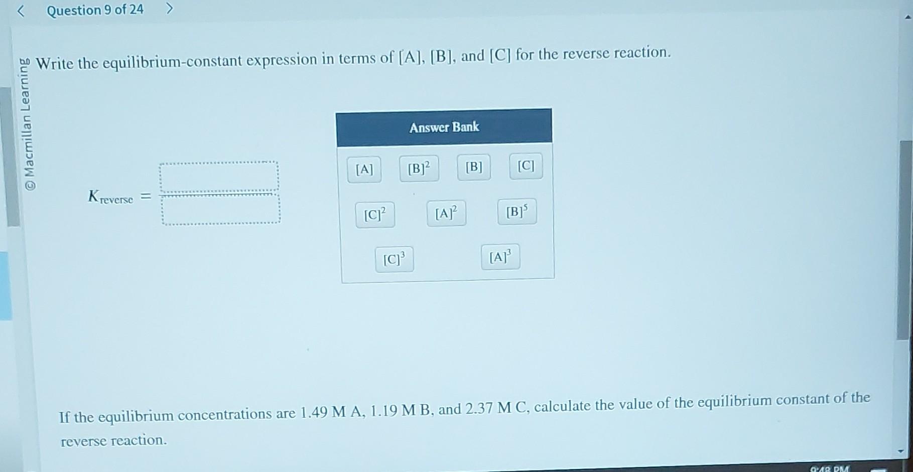 Solved Consider the equilibrium reaction 3 A+B⇌2C Write the | Chegg.com