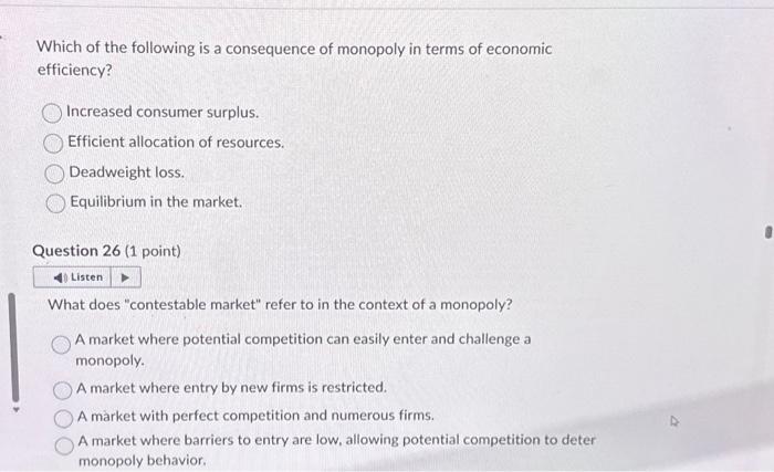 Solved Which of the following is a consequence of monopoly | Chegg.com