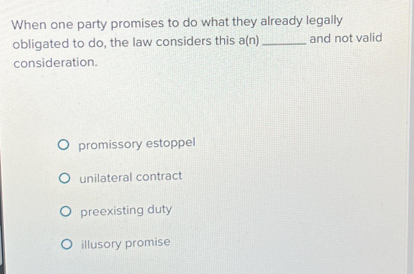 Solved When one party promises to do what they already | Chegg.com