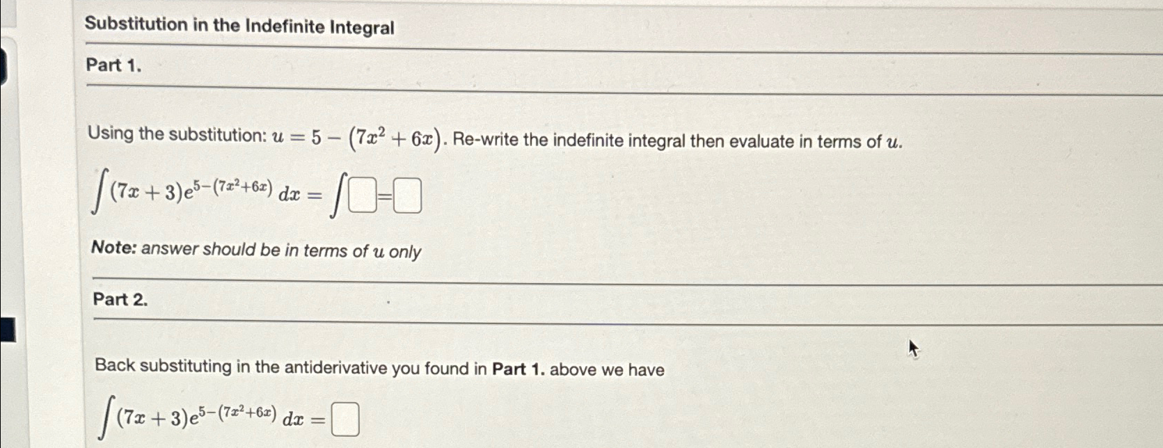 Solved Substitution in the Indefinite IntegralPart 1.Using | Chegg.com