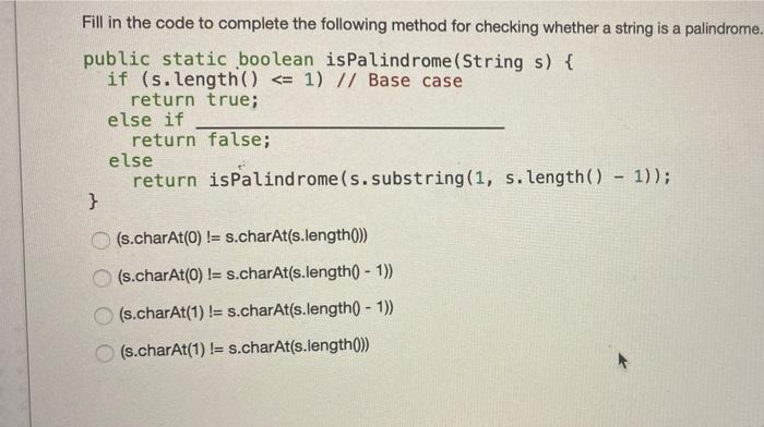 Solved Fill in the code to complete the following method for | Chegg.com